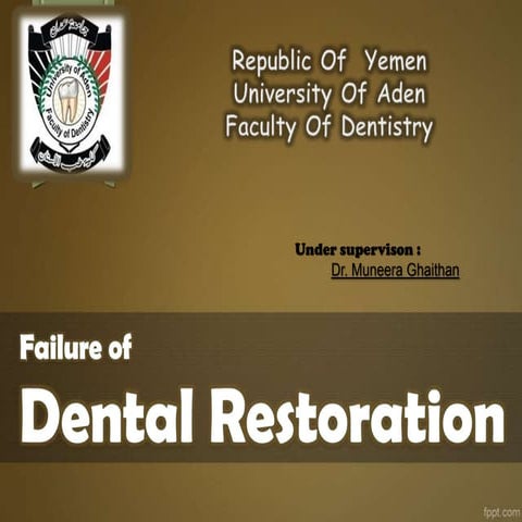 Restoration failure | PPTX