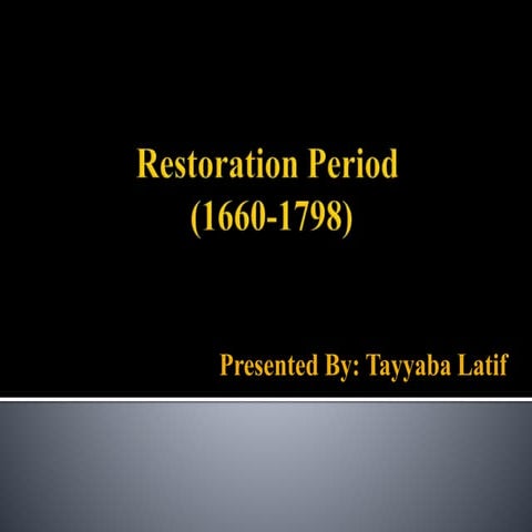 Restoration period (1660 1798) | PPT