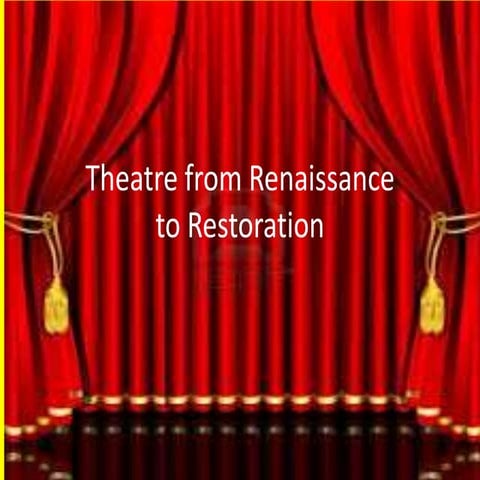 Restoration theatre | PPTX