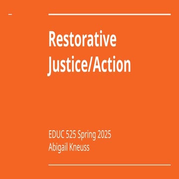 Restorative Justice-Abigail Kneuss (1).pptx