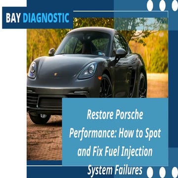 Restore Porsche Performance How to Spot and Fix Fuel Injection System ...