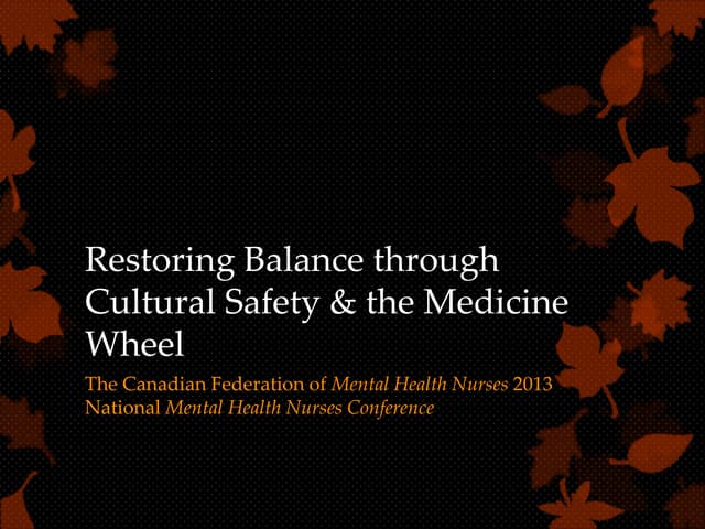 Cultural Safety Exploring How the Concept of Cultural Safety Applies to ...