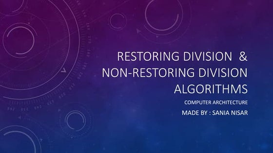 Restoring And Non Restoring Division Algo For Cse Ppt
