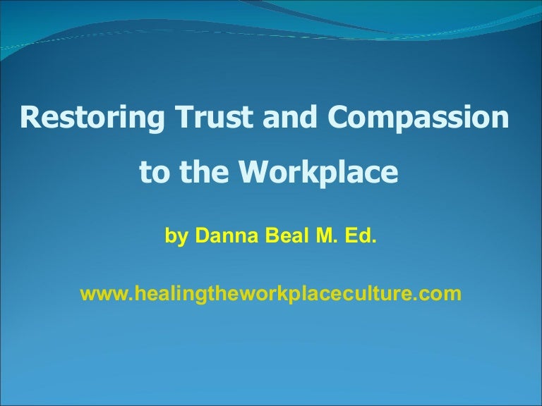 Restoring Trust And Compassion Lwhra