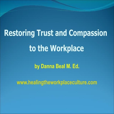 Restoring Trust And Compassion Lwhra | PPT