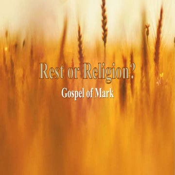Sermon: Gospel of Mark, Rest or Religion? | PPTX