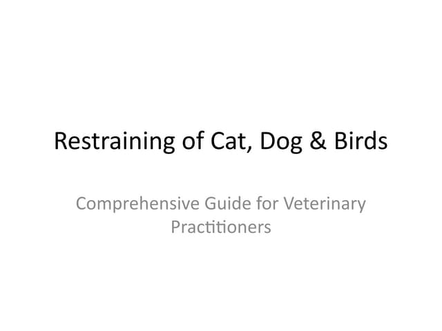 Animal Handling and Restraint | PPTX
