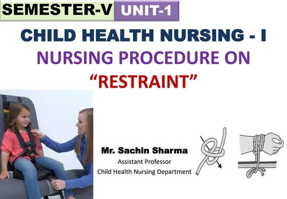Child restraints for nursing students | PPTX