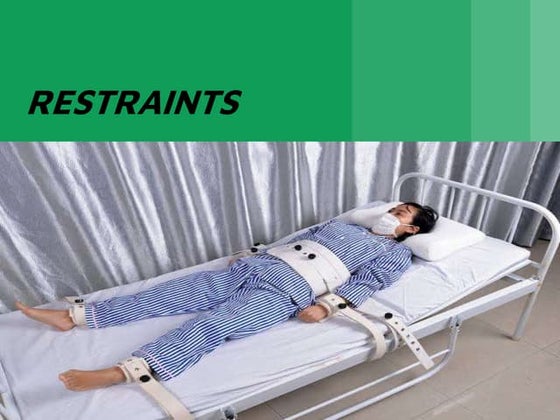 Restrain policy | PPTX | First Aid | Injuries