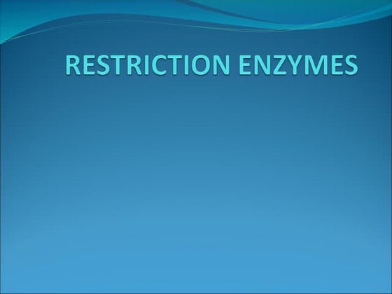 Restriction Enzymes, Restriction Enzymes.ppt