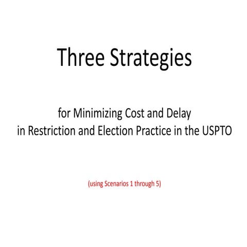 Restriction requirement response 3 strategies | PPTX