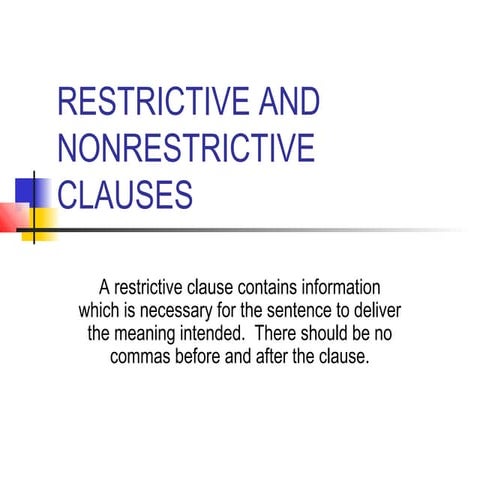 Restrictive and nonrestrictive clauses. | PPT