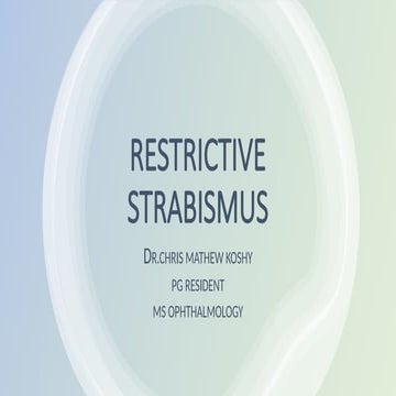 RESTRICTIVE STRABISMUS-1 in ophthalmology- (1).pptx