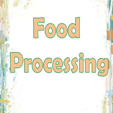 Food Processing | PPTX