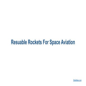 Resuable Rockets For Space Aviation (1).pptx