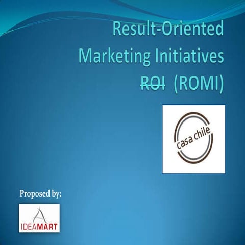 Result Oriented Marketing Initiatives (ROMI) | PPTX