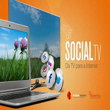 Social TV - Da TV para a Internet | PPT