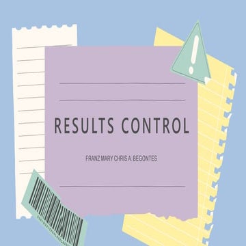 RESULTS CONTROL FINAL PPT.pptx