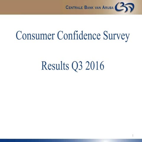 Banco Central: Consumer Confidence Survey Results Q3 2016 | PPT