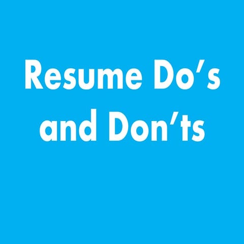 Do's And Dont's In Resume | PDF