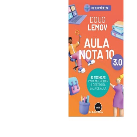 Aula nota 10 - 49 técnicas para ser um professor nota 10 | PPT