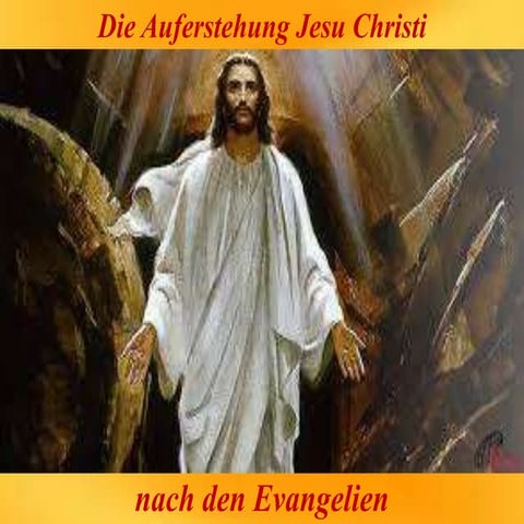 Resurrection of jesus christ (german) | PPTX
