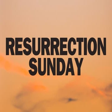 RESURRECTION SUNDAY PPT visual presentation.pptx