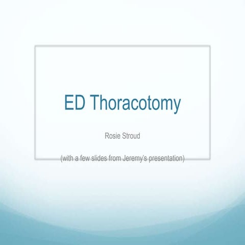 Resuscitative Thoracotomy | PPTX