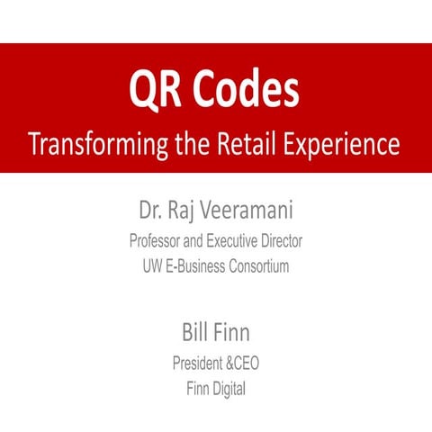 QR Codes - Transforming the Retail Experience | PPT
