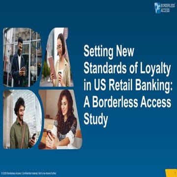 USA Retail Banking Study Report - Borderless Access Study | PPTX