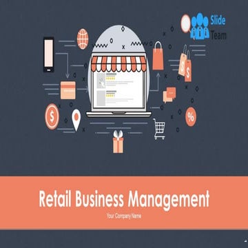 Retail Business Management Powerpoint Presentation Slides | PDF