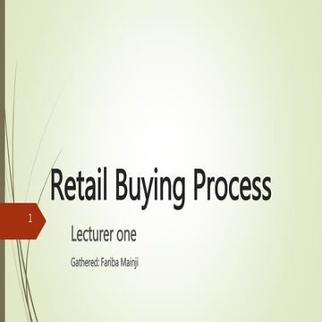 Retail buying process Lecturer One | PPTX