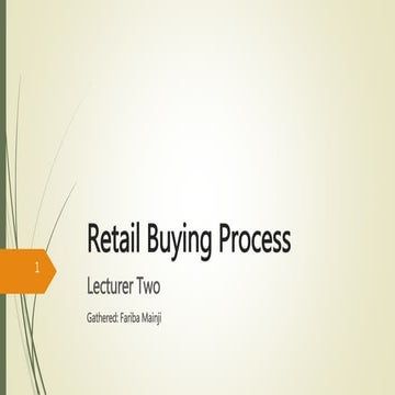 Retail buying process Lecturer TWO | PPTX