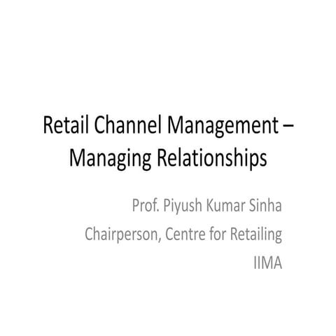 Prof P.k Sinha-1-Retail channel management fai | PPT