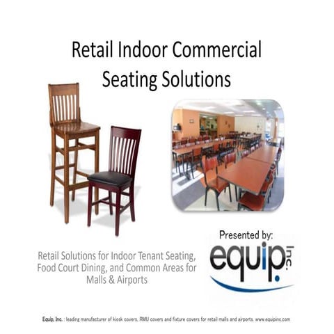 Retail combined seating solutions equip inc. slideshare presentation | PPTX