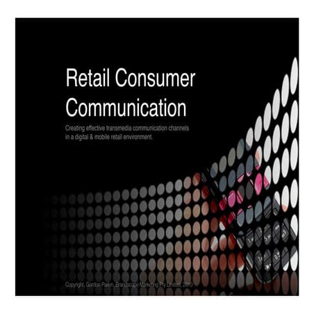 Retail consumer communication | PPT