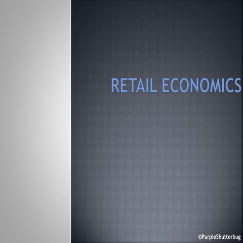Retail Economics | PPTX
