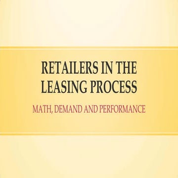Retailers in the leasing process math, demand and performance | PPTX
