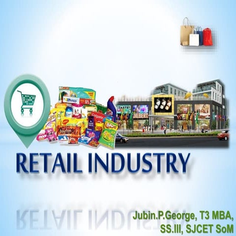Retail industry (Global, Indian and Kerala Scenario) | PPTX