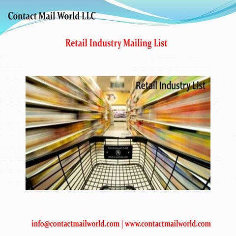 Retail industry mailing list | PPTX