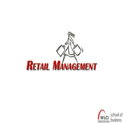 RETAIL MANAGEMENT | PPT