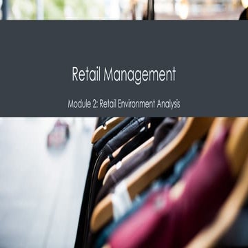 RetailManagement_02_Retail Environment Analysis | PPTX