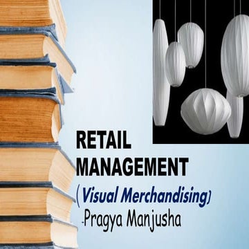 Retail management (Visual Merchandising) | PPTX