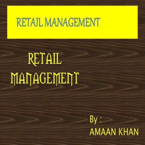 Retail management | PPT