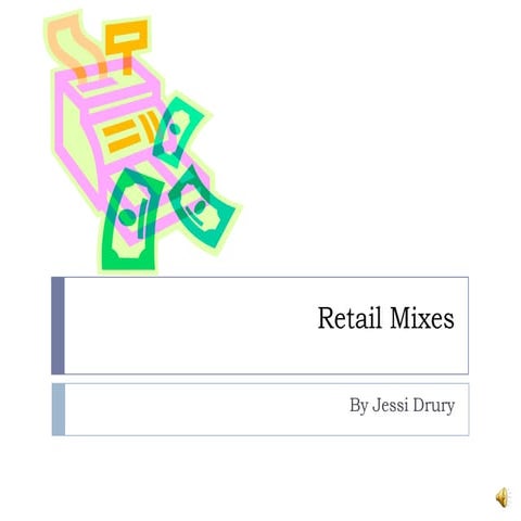 Retail mixes | PPT