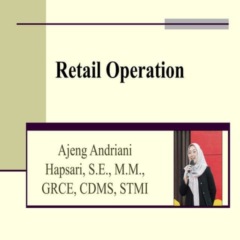 Topic : Retail Operation Management Procedure | PPT