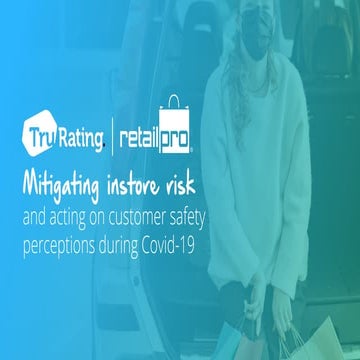 Mitigating in-store risk and acting on customer safety perceptions ...