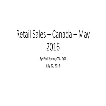 Retail sales for Canada for the month-ending May 2016 | PPT