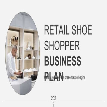 Retail Shoe Shopper Business Plan by Slidesgo.pptx