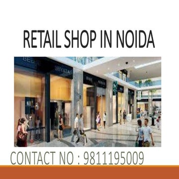 Retail shops in noida | PPTX